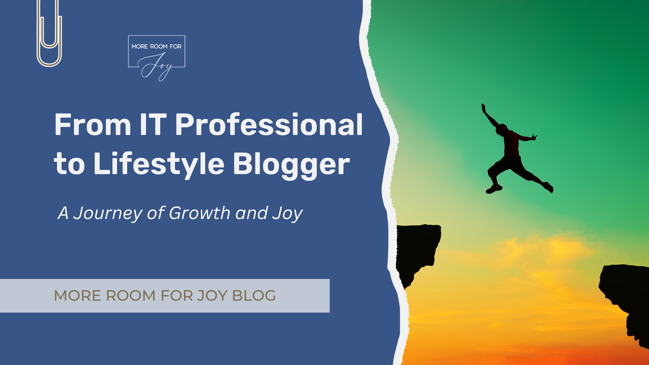 From IT Professional to Lifestyle Blogger: A Journey of Growth and Joy ...