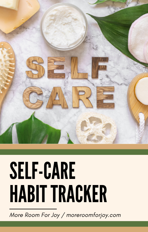 Self Care Tracker - More Room for Joy